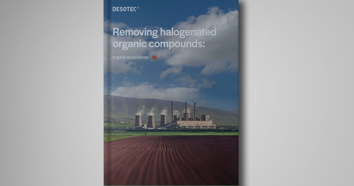 Removing Halogenated Organic Compounds: A Guide to Solutions | Desotec
